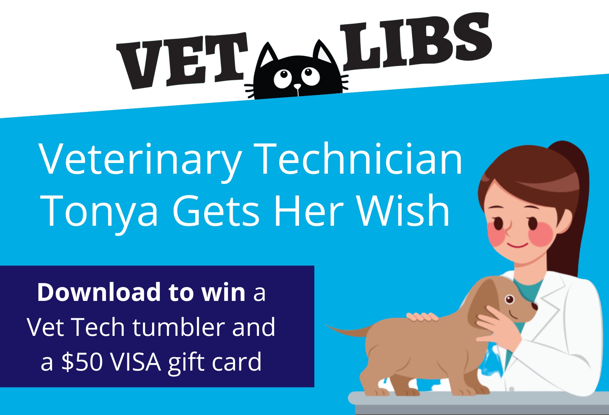 Vet Libs: Vet Tech Tonya Gets Her Wish (Mad Libs) | GlobalVetLink