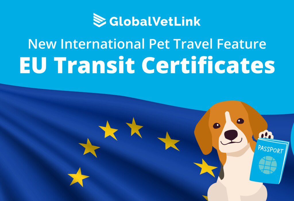 New Feature | EU Transit Certificates | GlobalVetLink