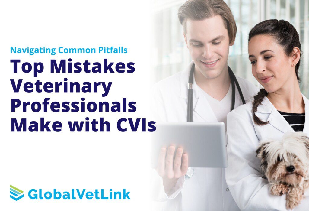 Certificate of Veterinary Inspection (CVI) | GlobalVetLimk